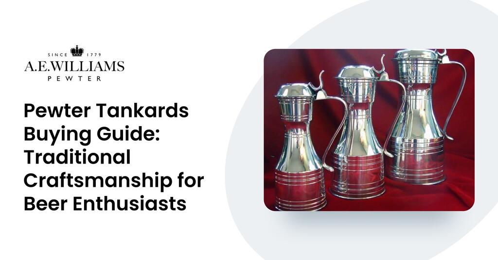 Pewter Tankards Buying Guide: Traditional Craftsmanship for Beer ...