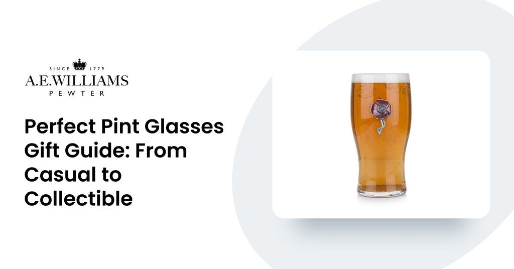 Perfect Pint Glasses Gift Guide: From Casual to Collectible