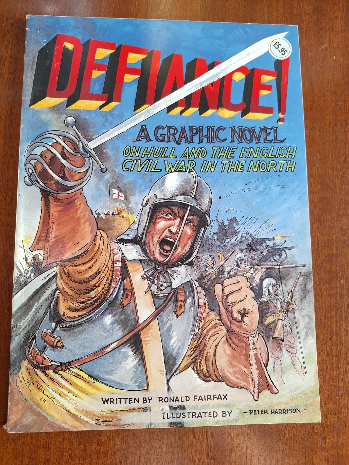 Defiance a graphic novel on Hull and the english civil war in the north