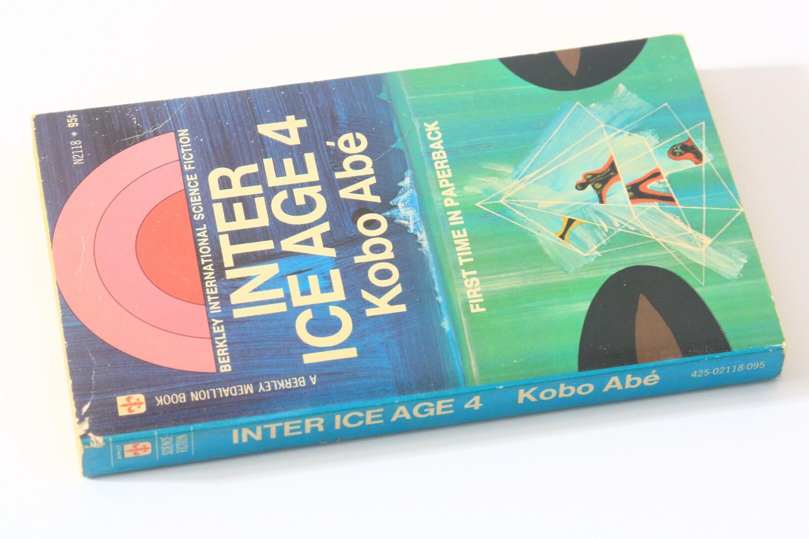 Kobo Abe - Inter Ice Age 4 - Berkley Medallion, 1972, First Edition. [12660]