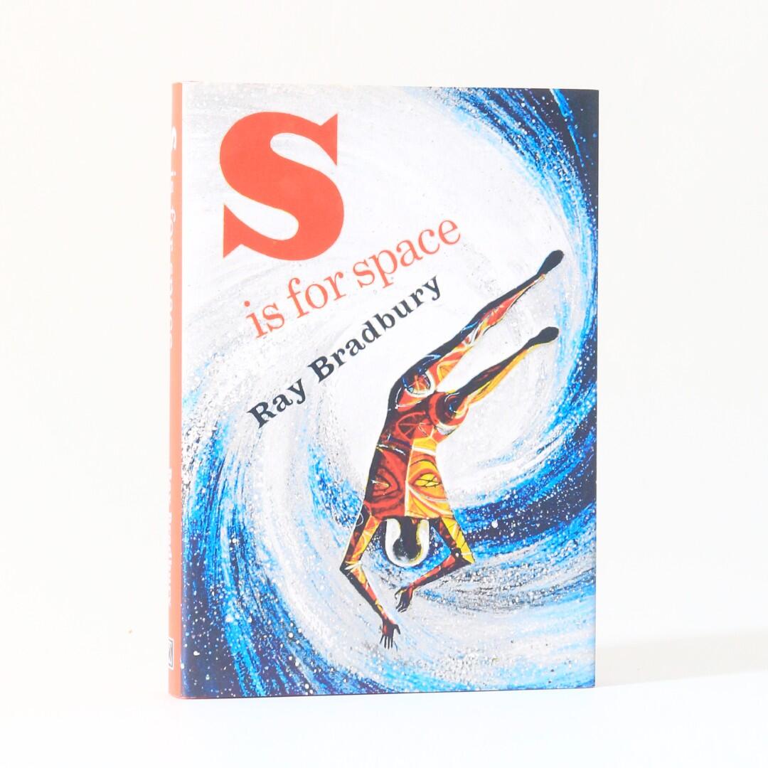Ray Bradbury - S is for Space - PS Publishing, 2005, Limited Edition ...