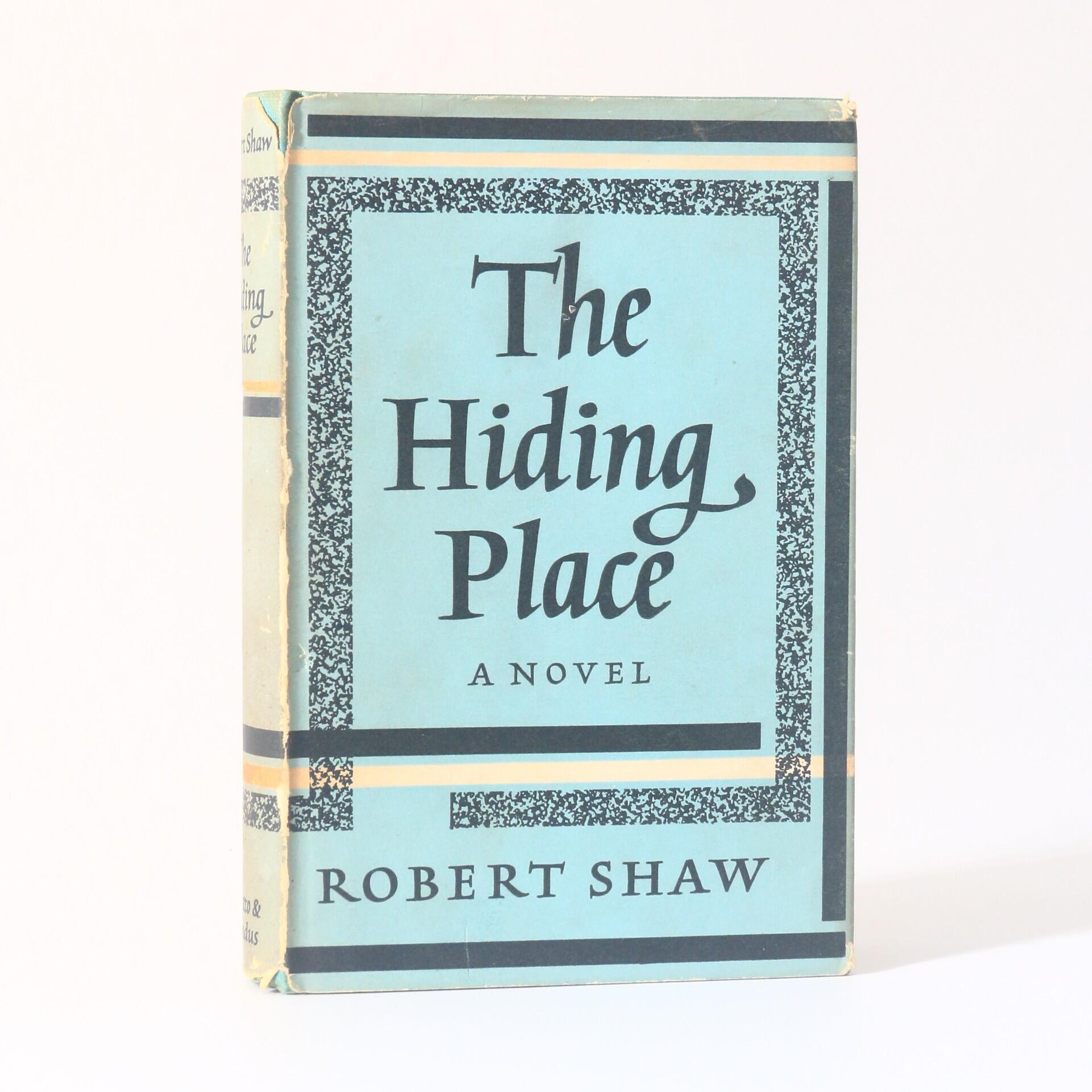 Robert Shaw - The Hiding Place - Chatto & Windus, 1959, First Edition ...