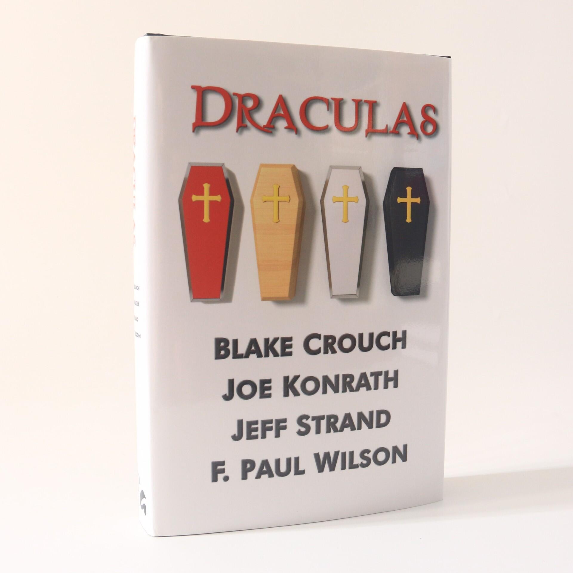 Blake Crouch, Joe Konrath, Jeff Strand, and F. Paul Wilson - Draculas ...