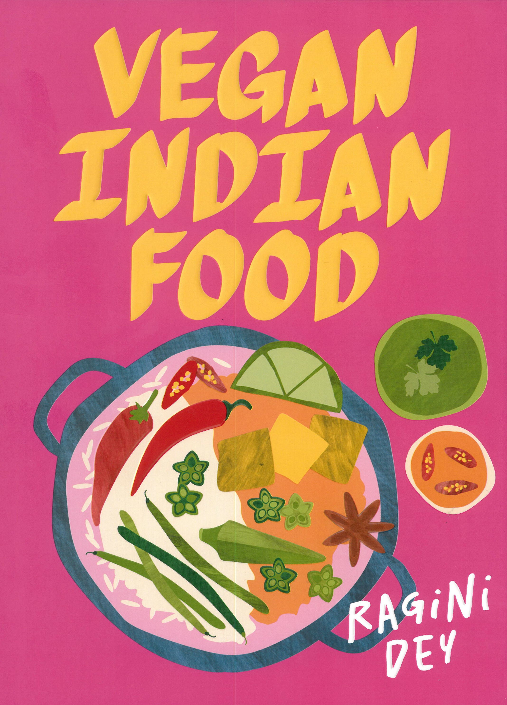 Vegan Indian Food by Ragini Dey