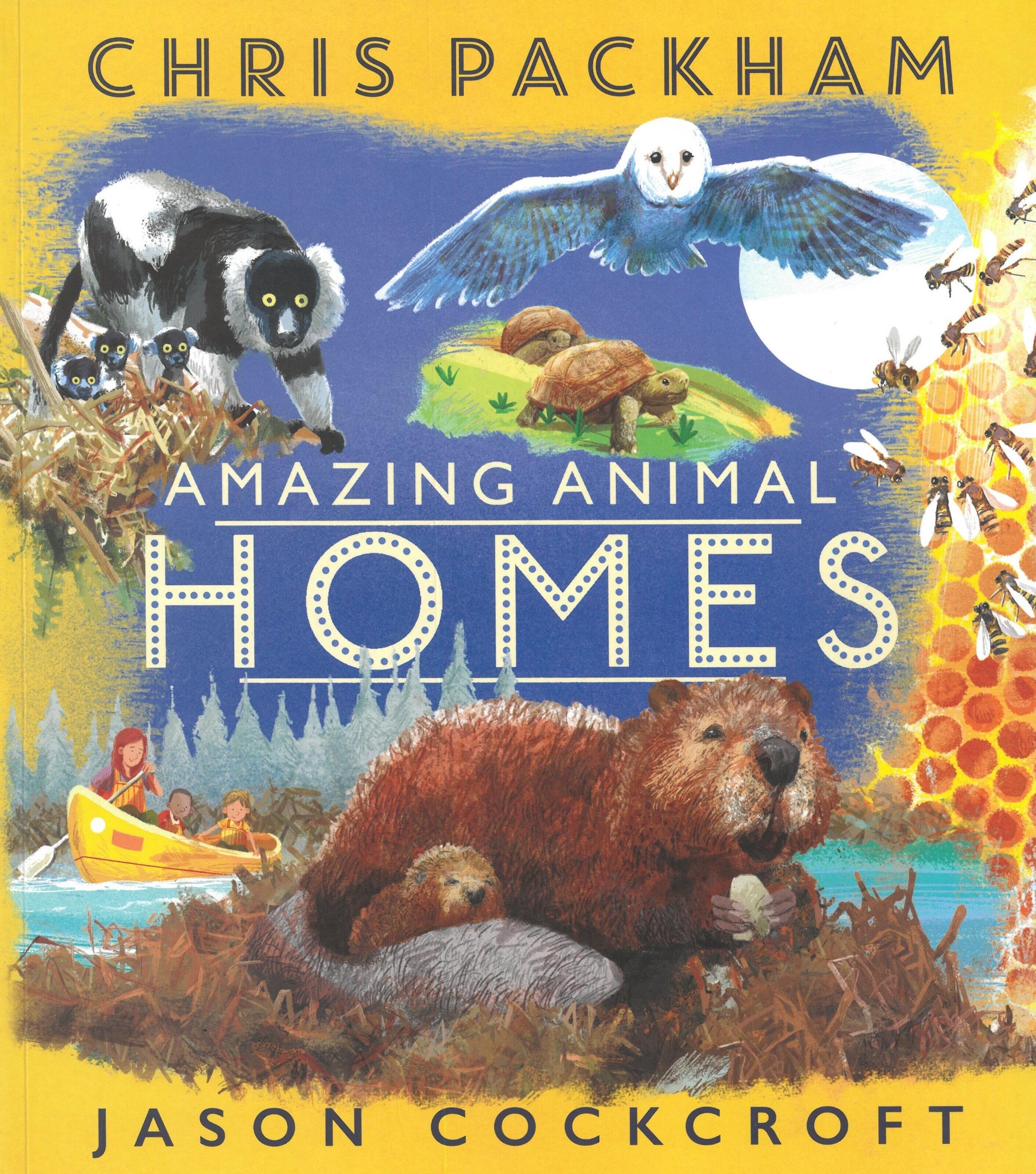 Amazing Animal Homes by Chris Packham