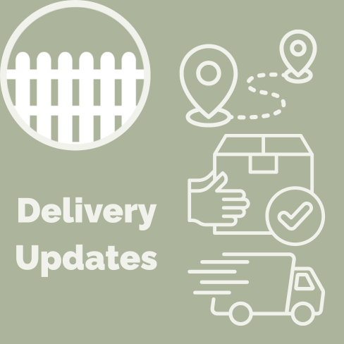 Delivery Updates - Fencing Essentials