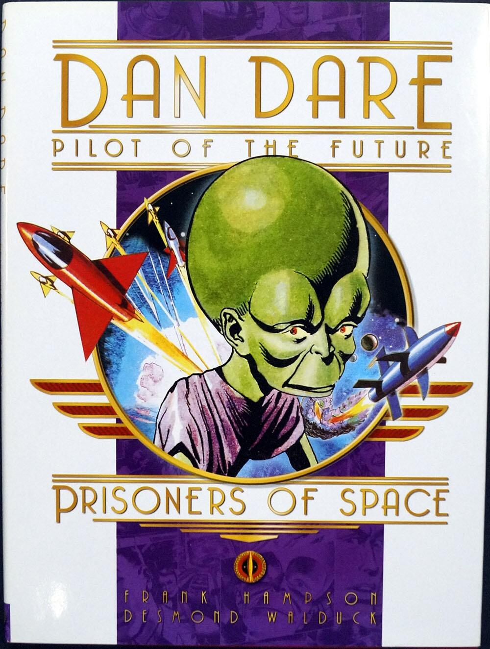 Dan Dare: Prisoners Of Space by Frank Hampson, Desmond Walduck at The ...