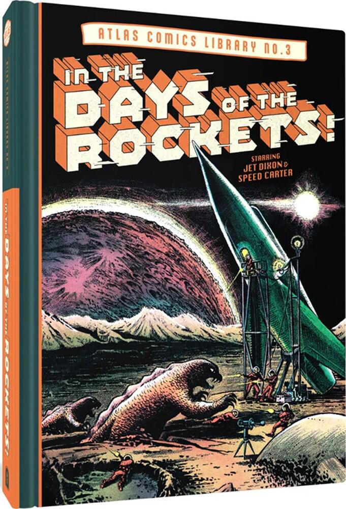 Atlas Comics Library No. 3: In the Days of the Rockets! at The Book Palace