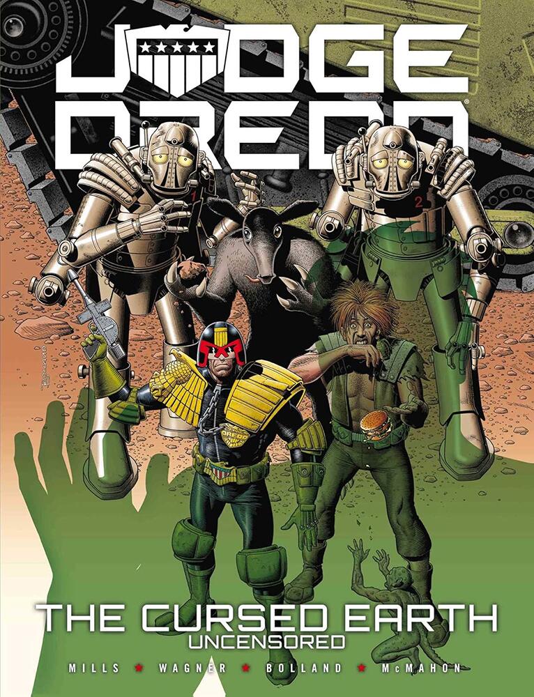 Judge Dredd: The Cursed Earth Uncensored by John Wagner, Pat Mills ...