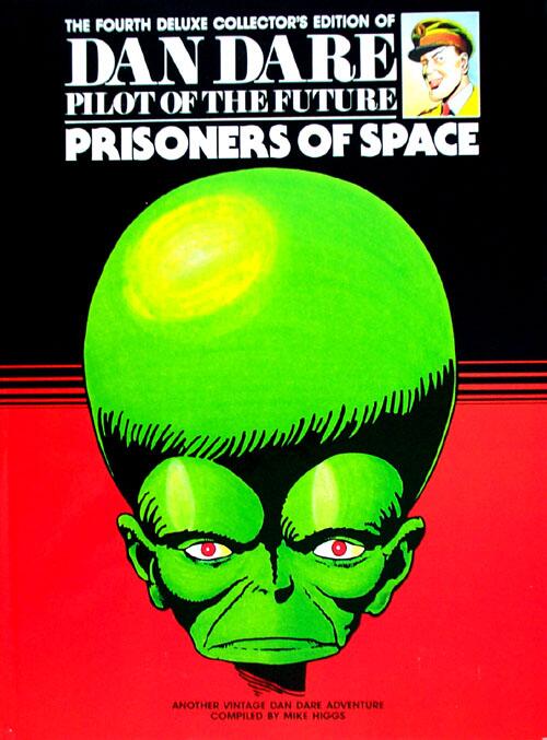Dan Dare Pilot of the Future Volume 4 Prisoners of Space (Deluxe ...