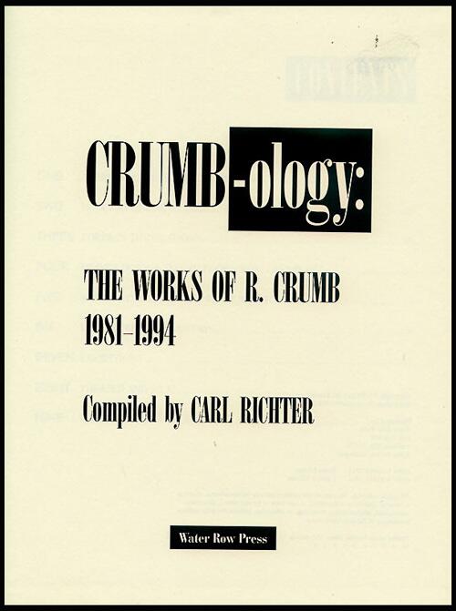 Crumb-ology The Works of R. Crumb 1981 - 1994 by Robert Crumb, Carl ...