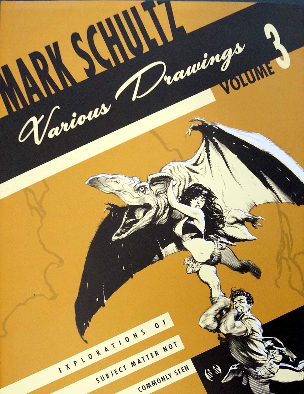 Mark Schultz - Various Drawings Vol. 3 (Hardback Edition) by Mark ...
