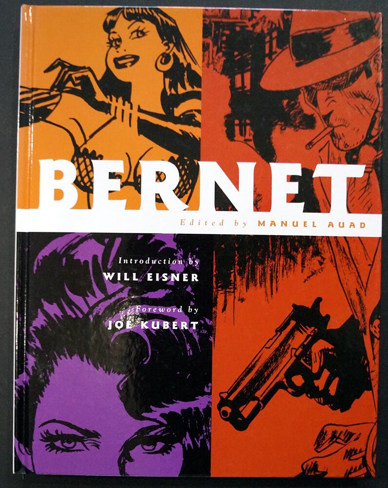Bernet by Manuel Auad (Ed.), Joe Kubert, Will Eisner at The Book Palace