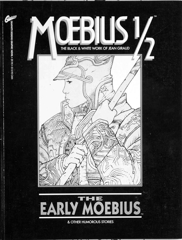 Moebius 1/2: The Early Moebius by Moebius at The Book Palace