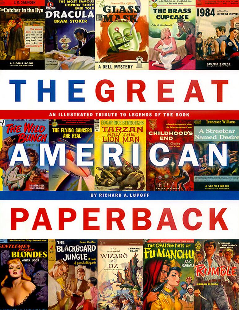 The Great American Paperback: An Illustrated Tribute to Legends of the ...