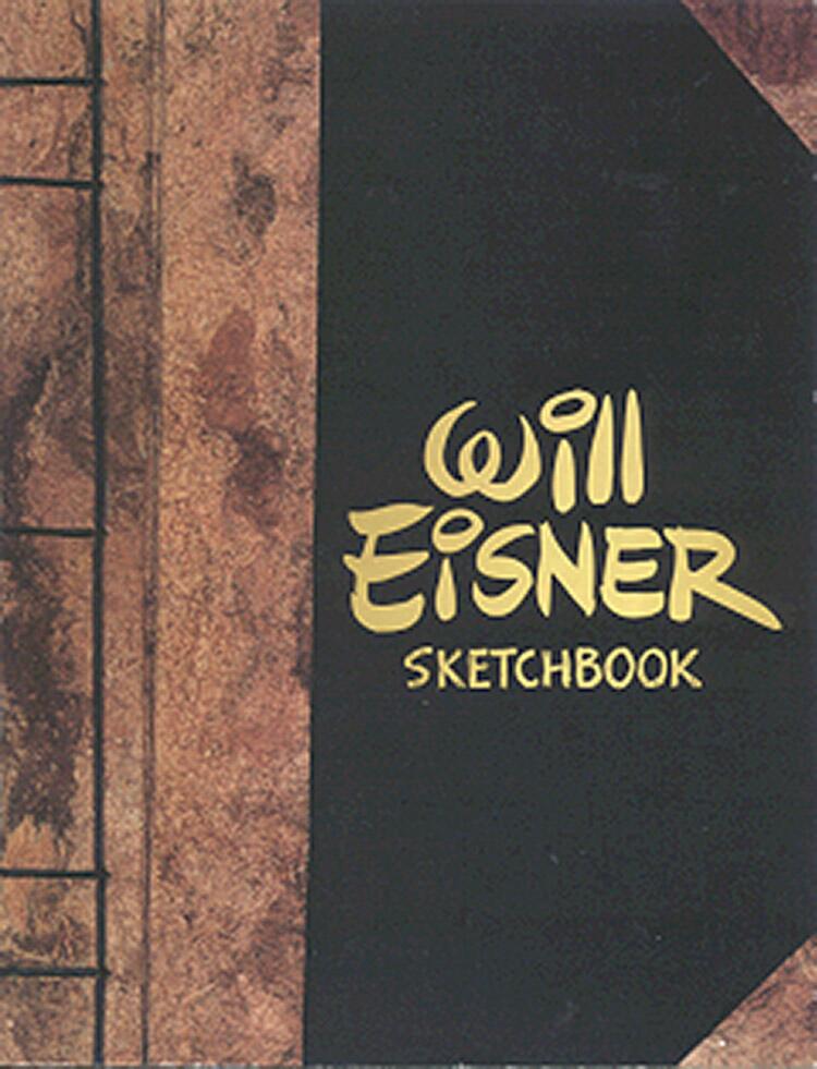 Will Eisner Sketchbook by Will Eisner at The Book Palace