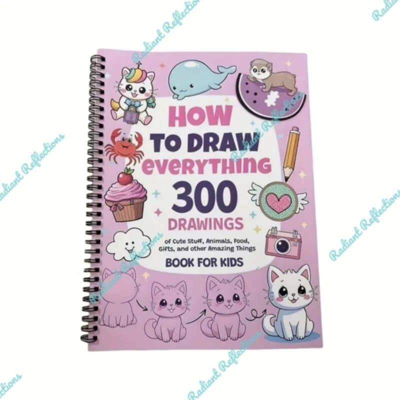 How to Draw Anything – 300 Cute Step-by-Step Drawings of Adorable Things