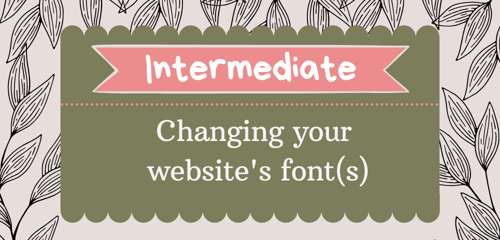 Changing your website's font(s)