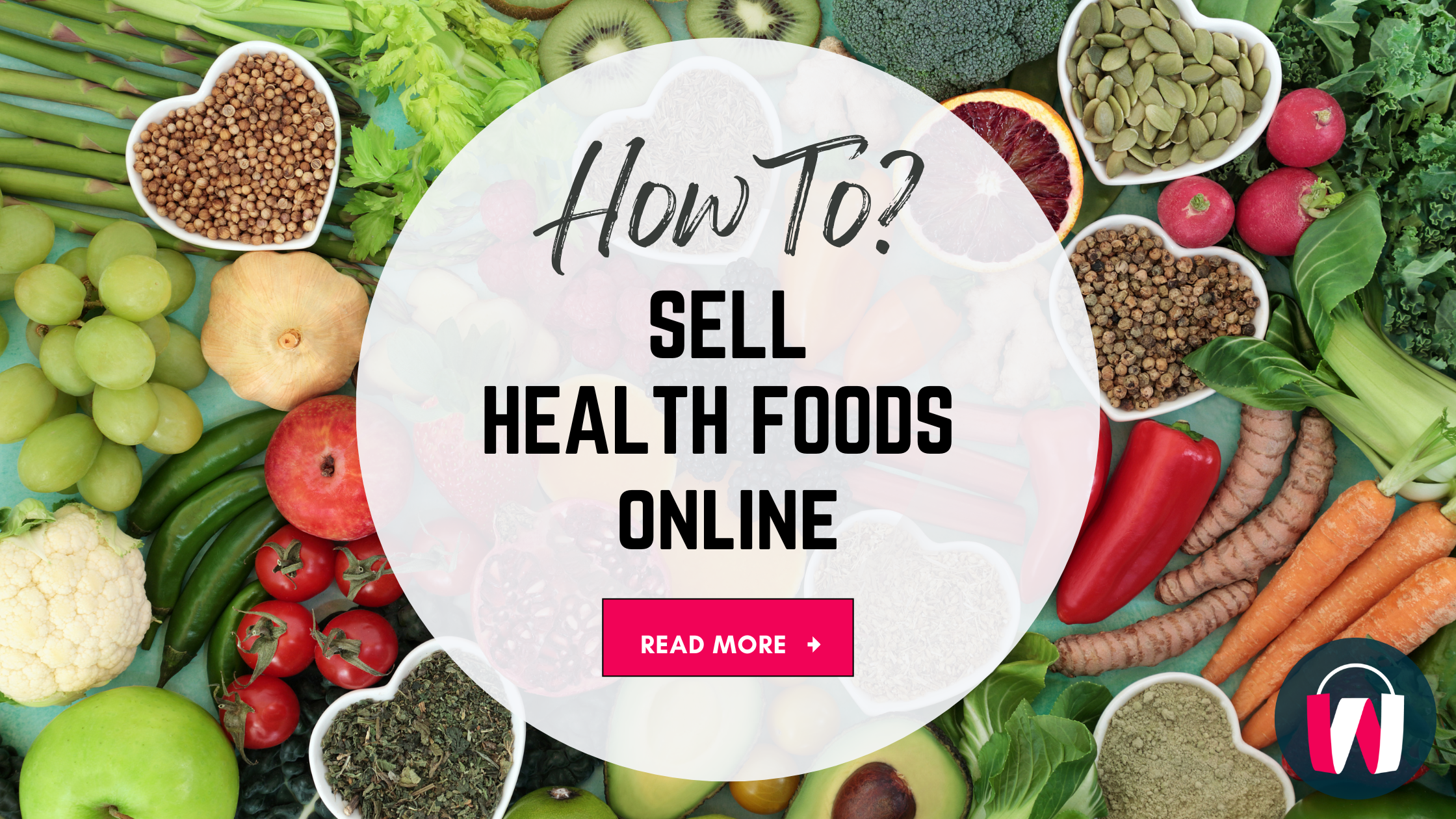 How to Sell Health Foods Online (2025)