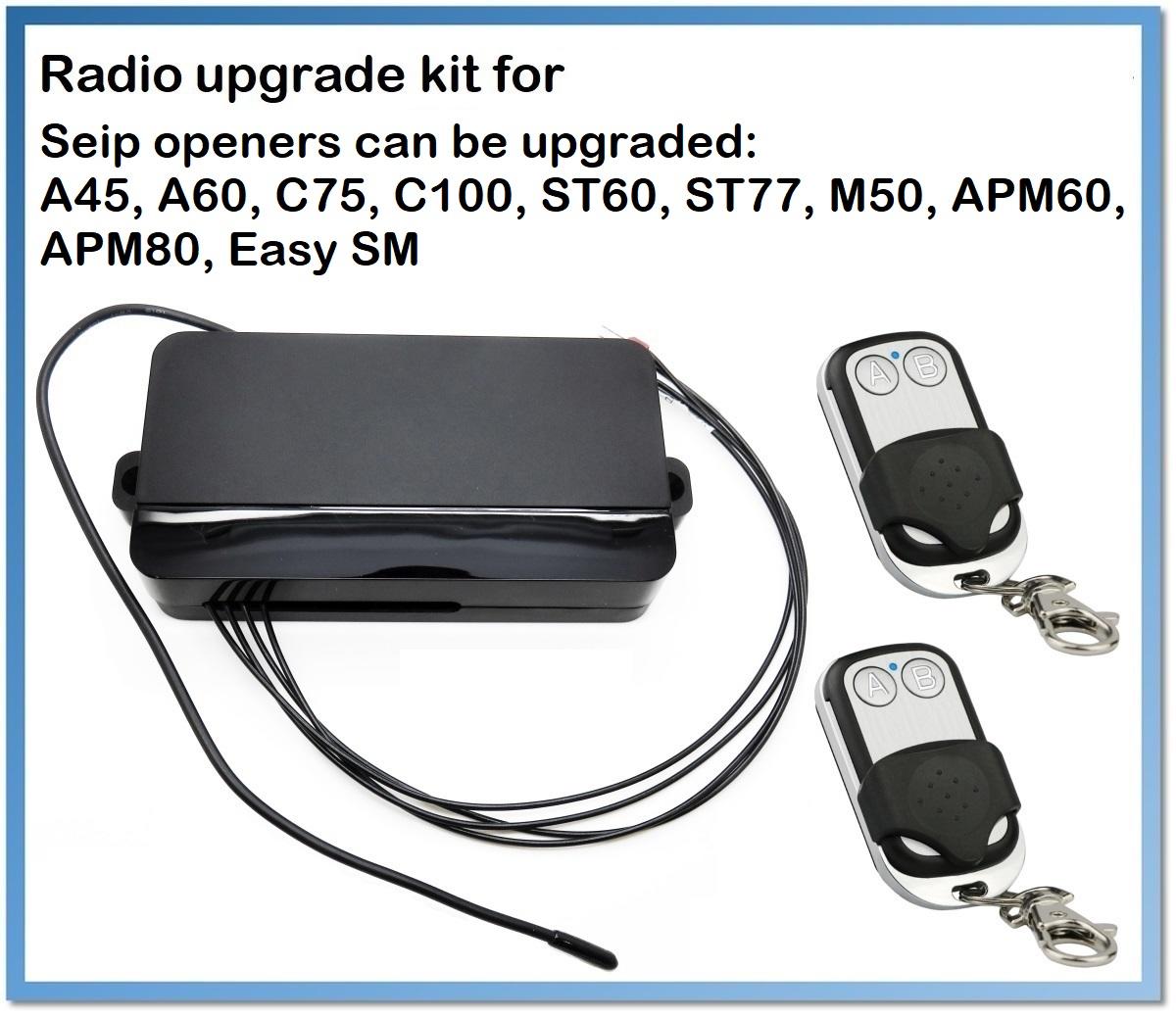 Radio Upgrade Kit for SEIP A45, A60, C75, C100, ST60, ST77, M50, APM60 ...