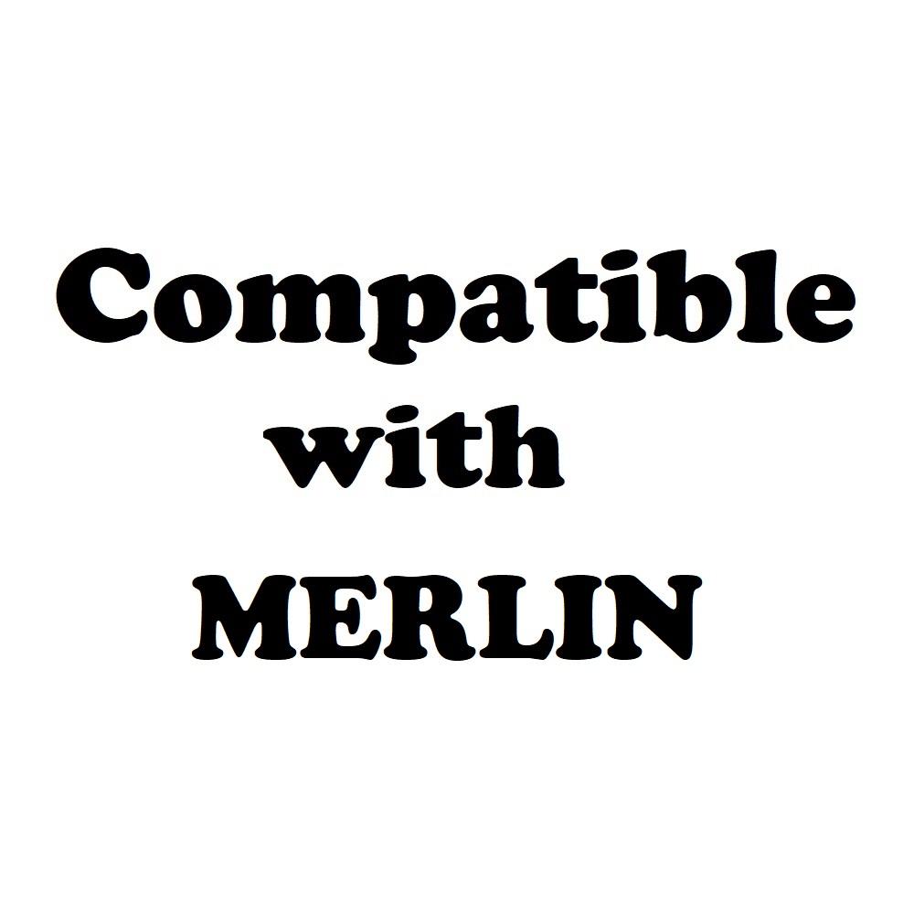 Compatible with MERLIN