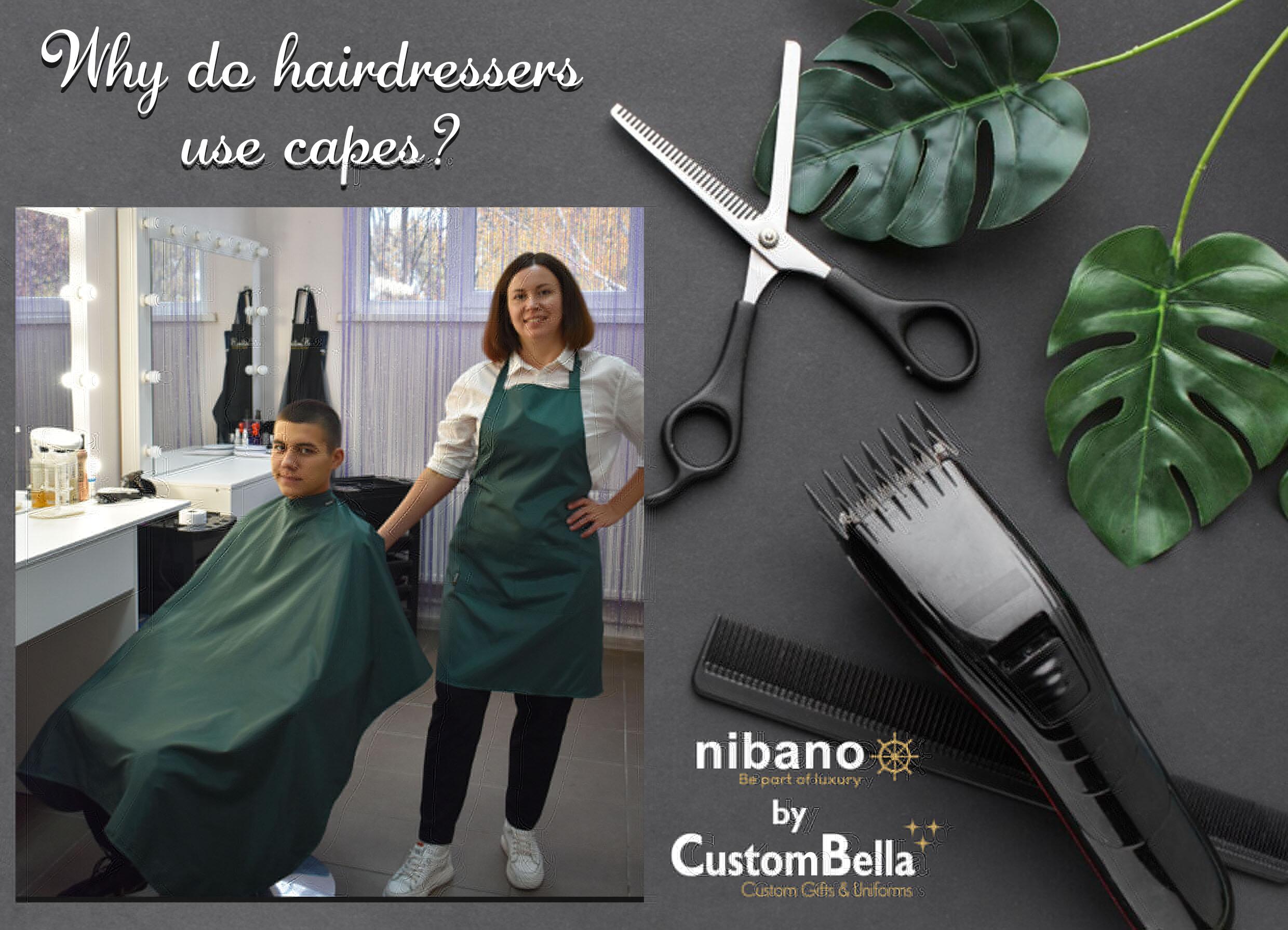 Why Do Hairdressers Use Capes?