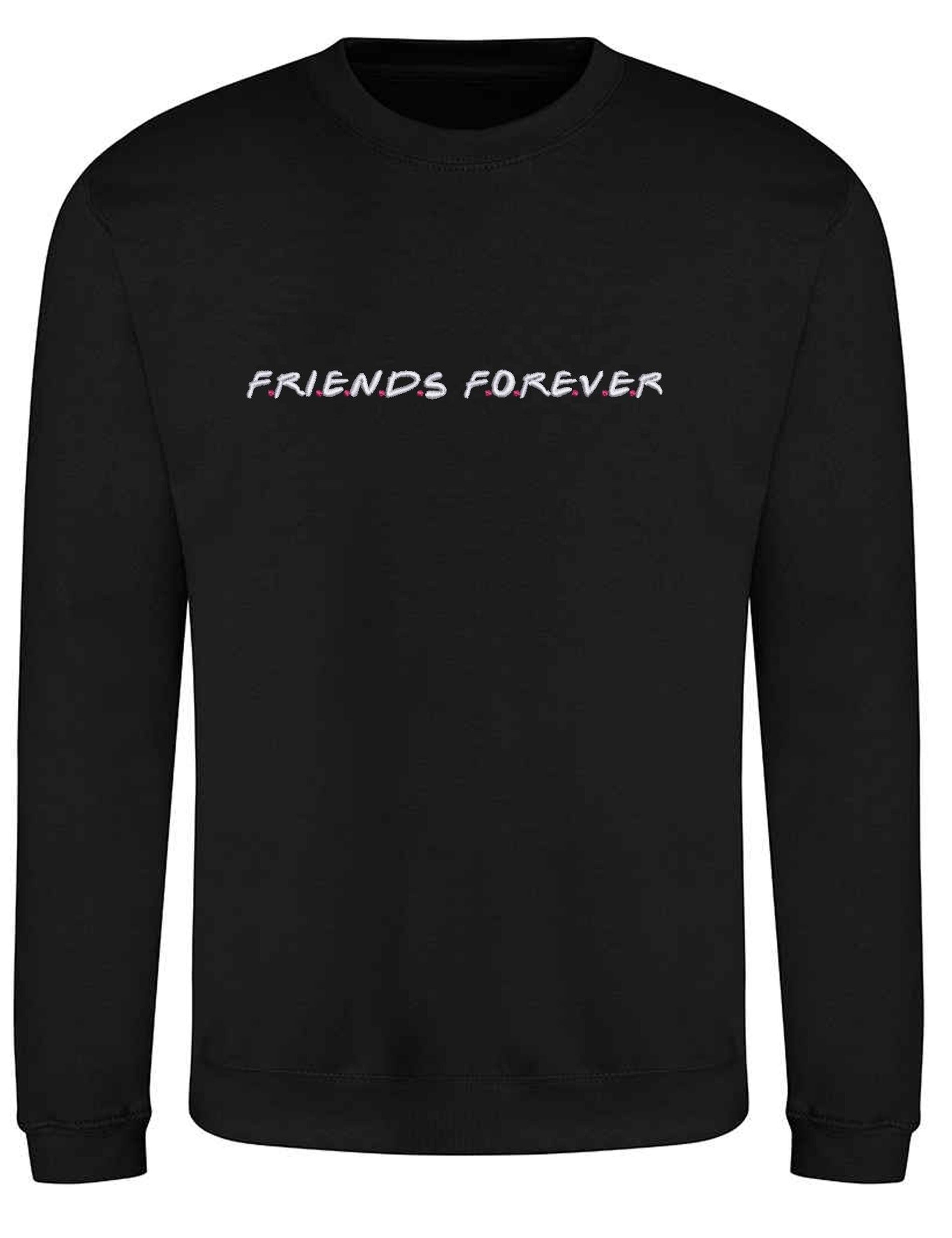 Personalised Embroidered Friends Forever Jumper Black available in 50 ...
