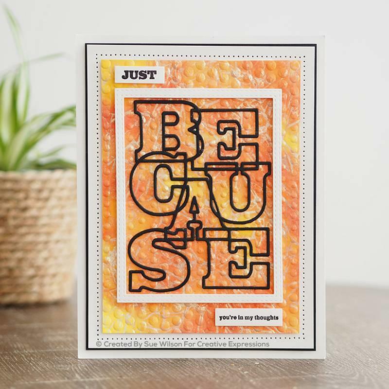 Creative Expressions Sue Wilson Big Bold Words Because Craft Die ...