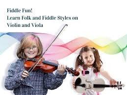 Learn Folk and Fiddle Styles On Violin and Viola Grades 4-12 (SP: 9 Weeks)