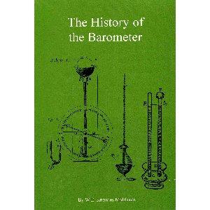 THE HISTORY OF THE BAROMETER by W. E. Knowles-Middleton
