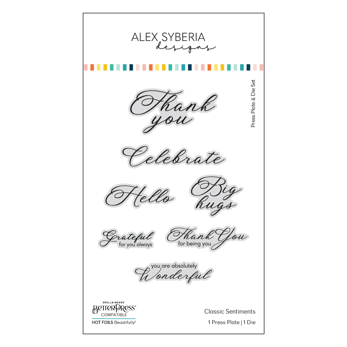 Alex Syberia Designs- Classic Sentiments Press Plate & Die Set