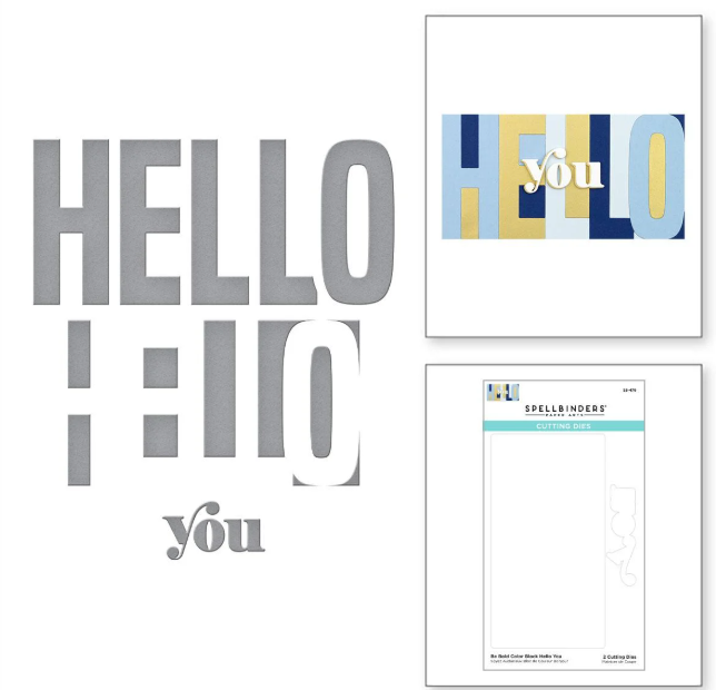 Spellbinders - Be Bold Color Block Hello You Etched Dies from the Be ...