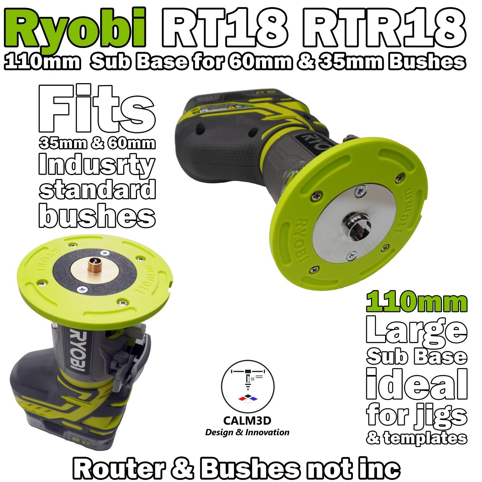 Ryobi R18TR-0 and RTR18 110mm Router Sub Base for 60mm & 35mm Bushes ...