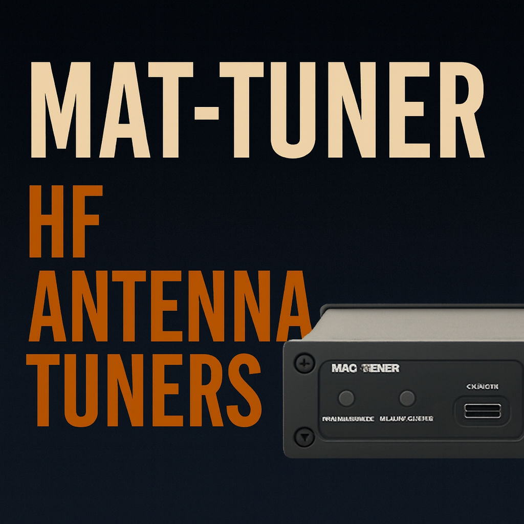 MAT-TUNER HF Antenna Tuners | Automatic Matching Units – Radioworld UK