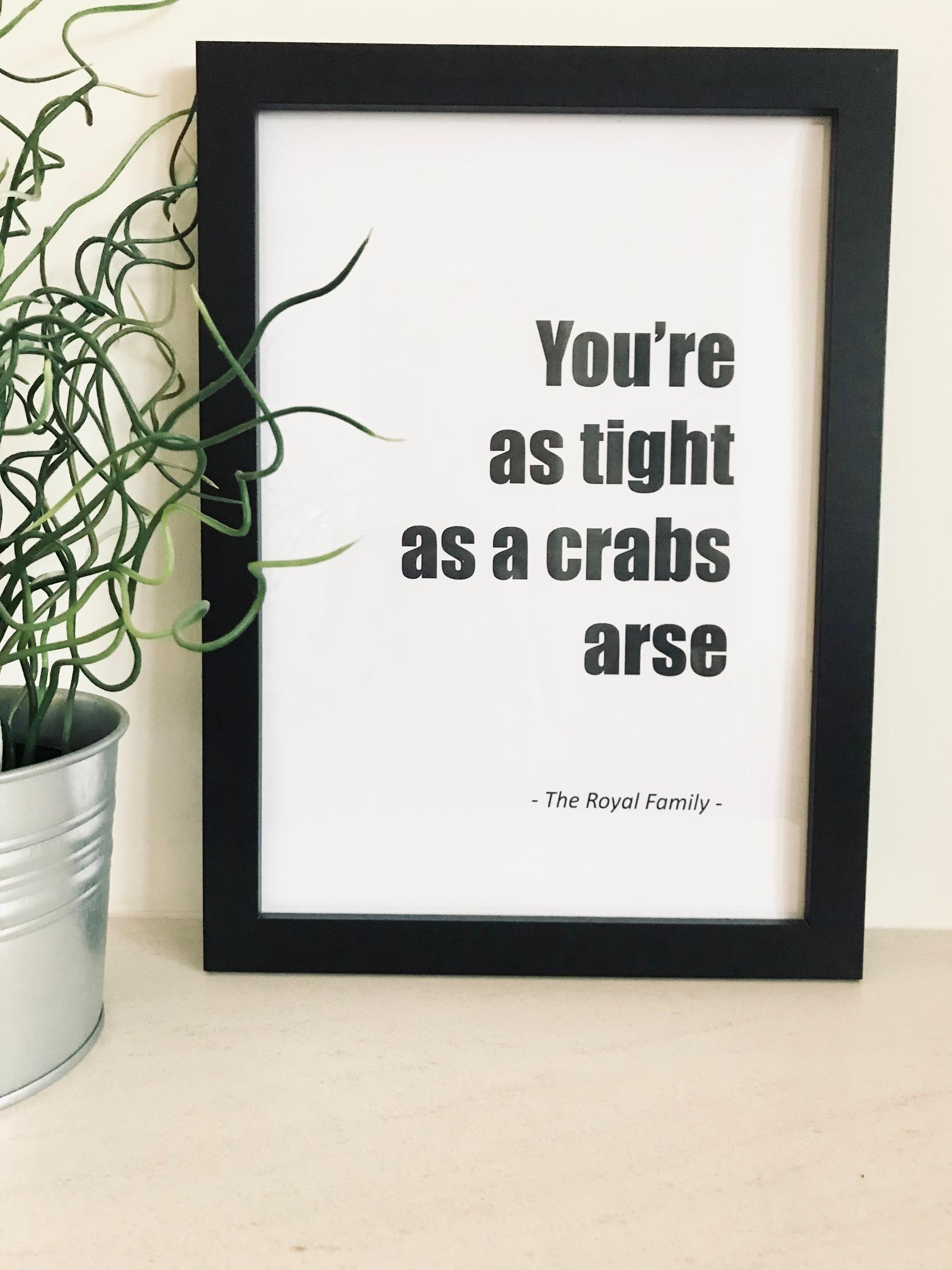 The Royal Family TV quote print