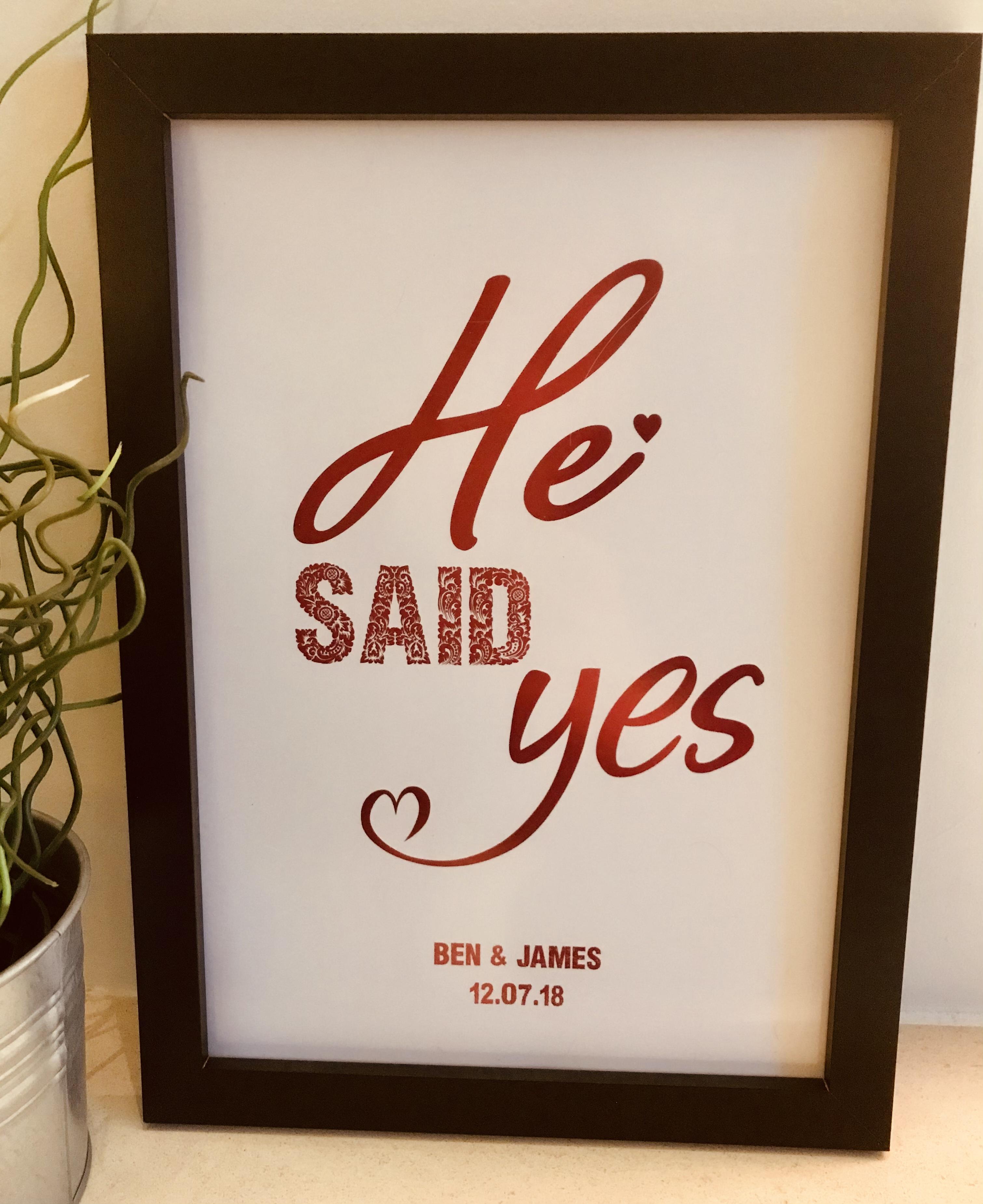 Personalised He said Yes print