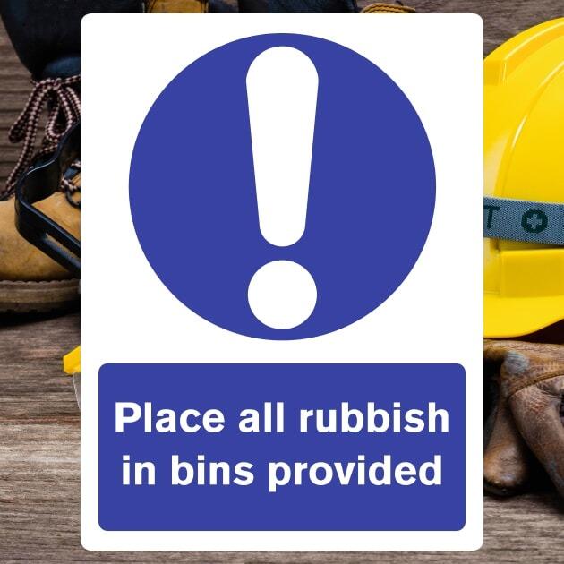 Place Rubbish In Bins Provided Sign | Safety Signs