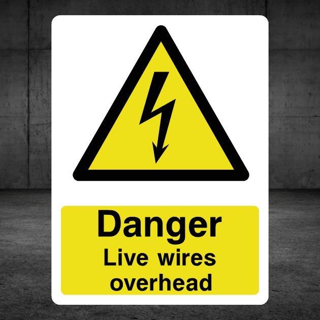 Danger Live Wires Overhead Electrical Sign – HSE Compliant Safety Sign