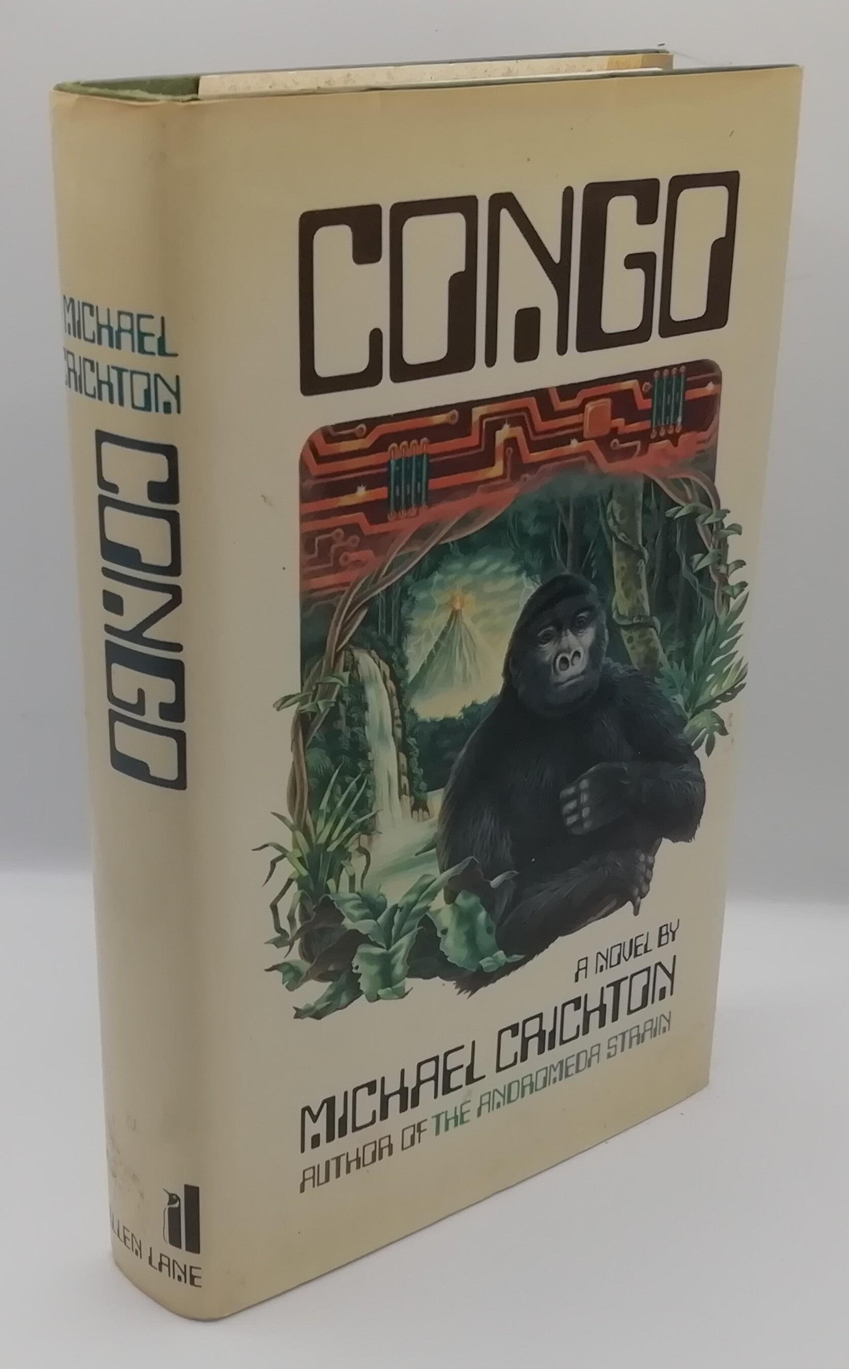 Michael Crichton CONGO First UK Edition Hardback Allen Lane 1981