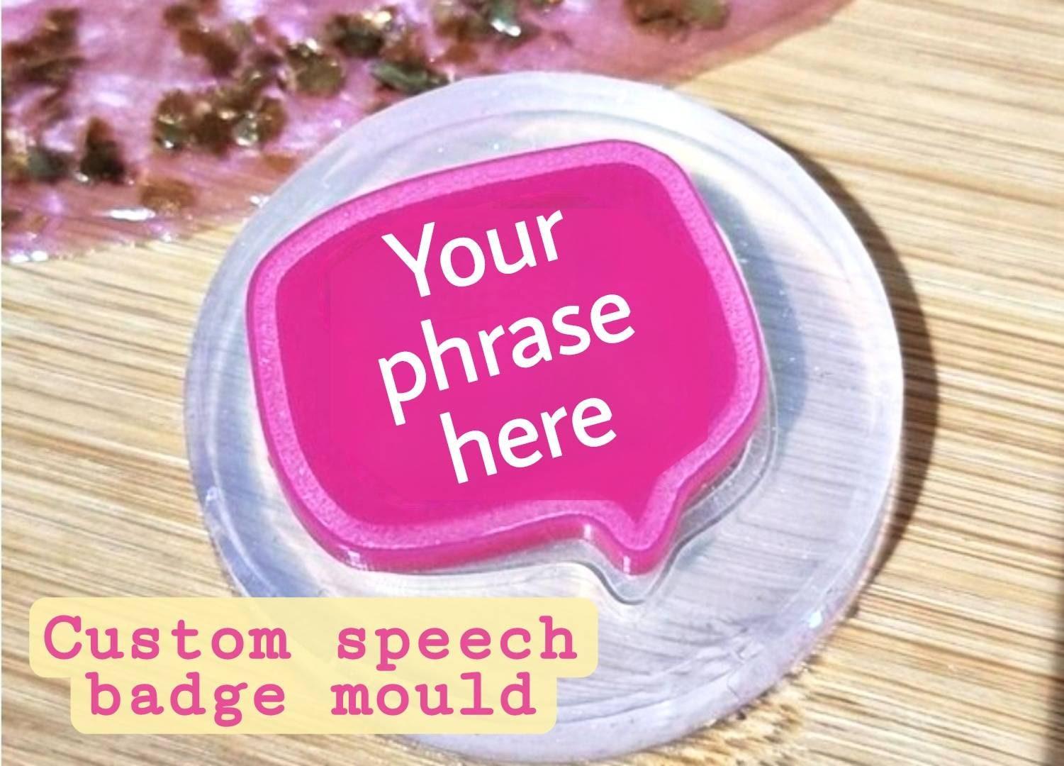 Custom Moulds