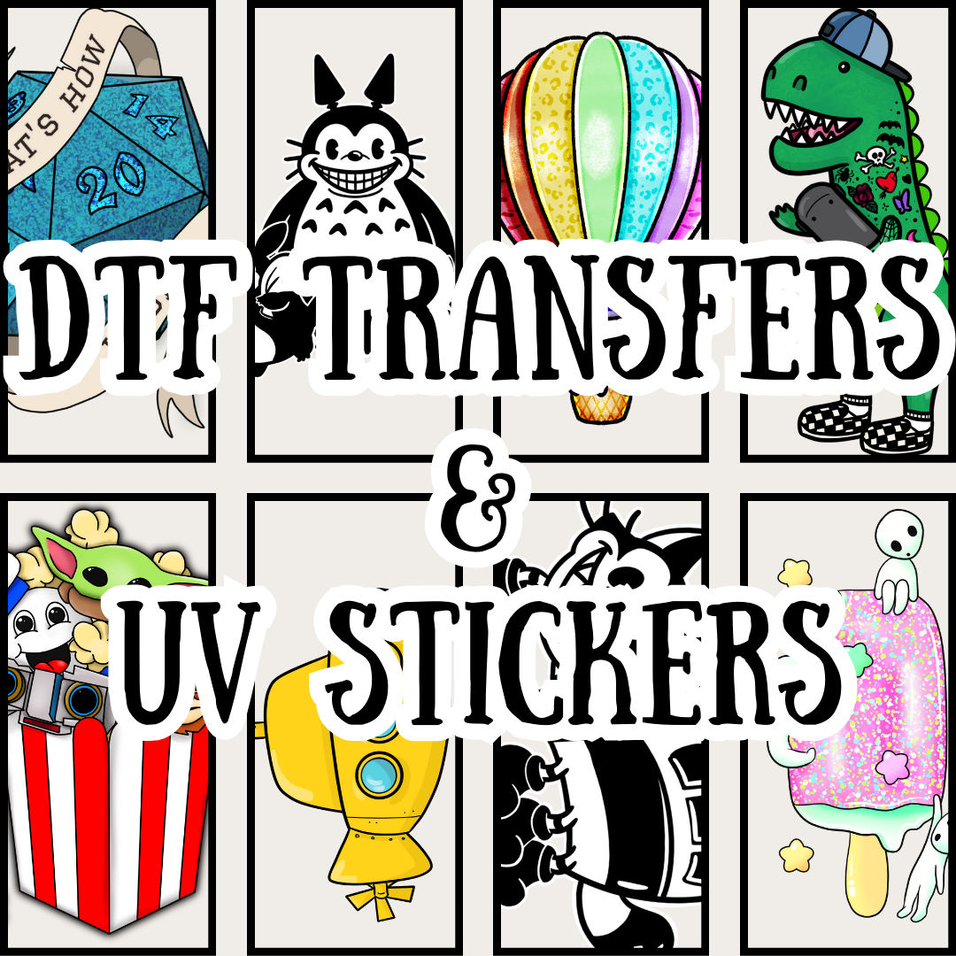 DTF Fabric Transfers & UV DTF Stickers