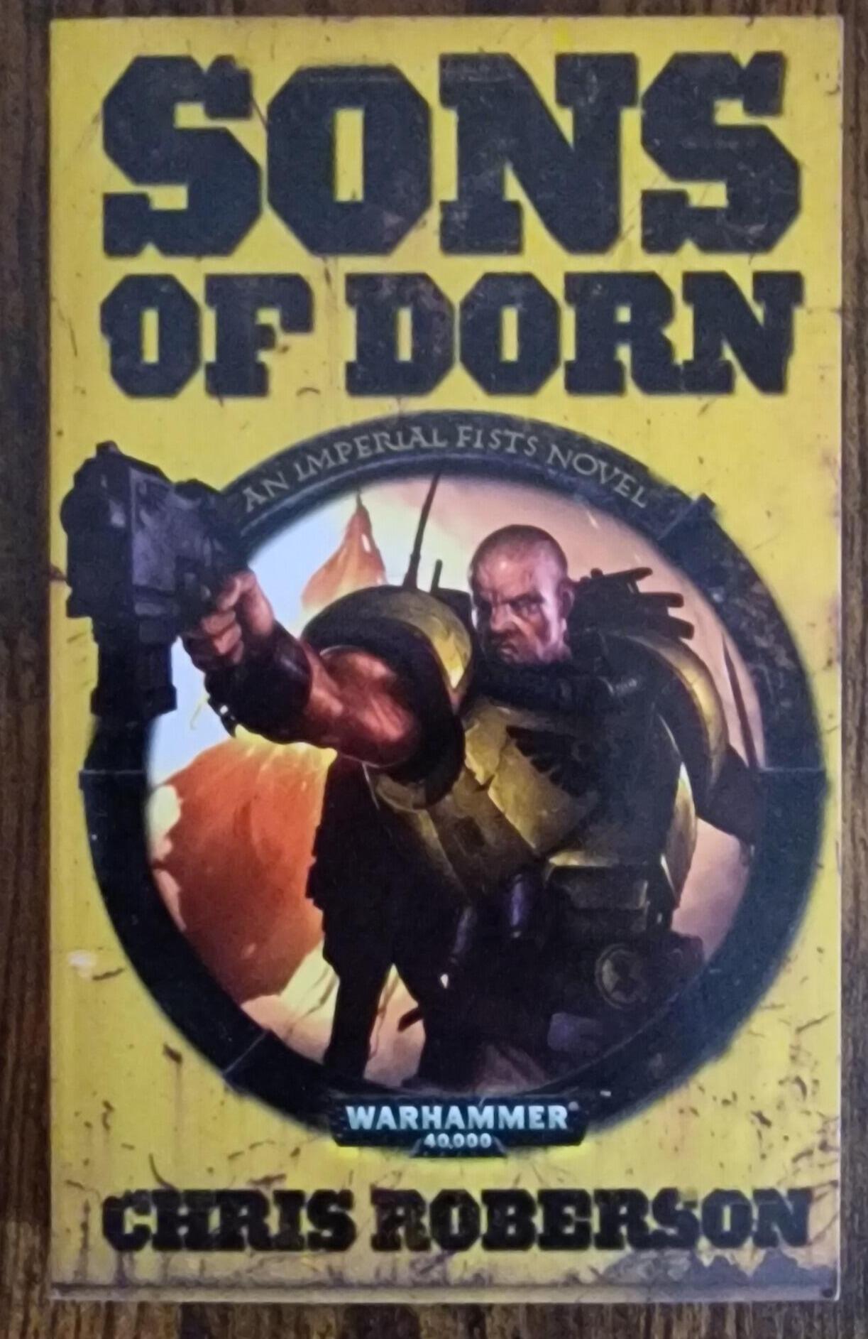 Sons of Dorn Book Warhammer 40000 Black Library by Chris Roberson