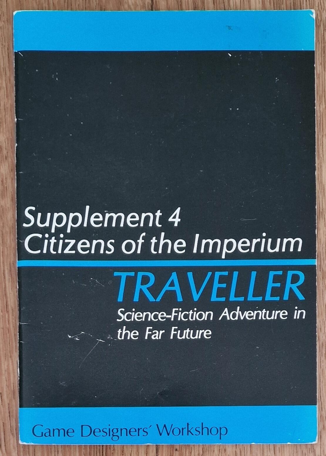 Supplement 4 Citizens of the Imperium for Classic Traveller by GDW ...