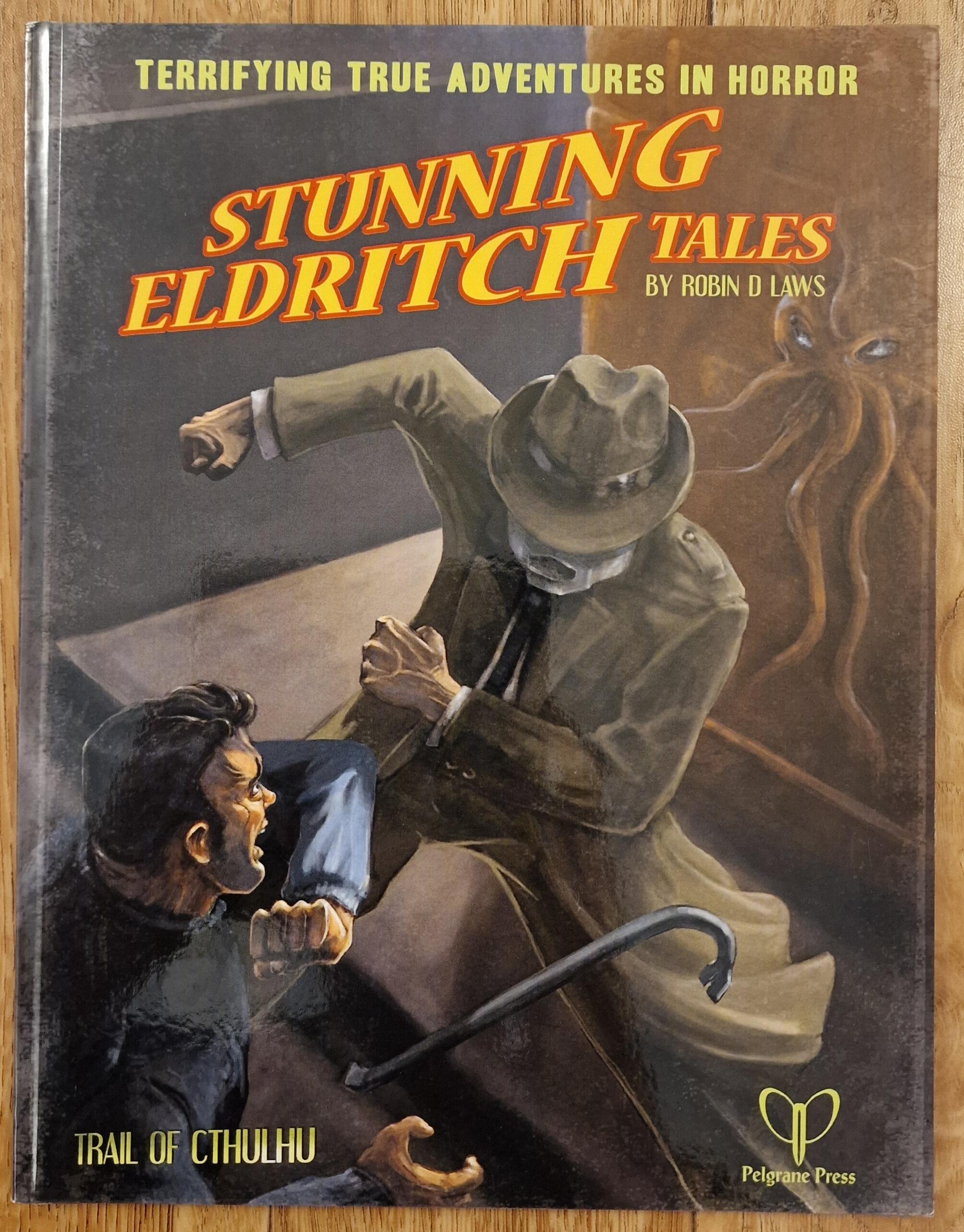 Stunning Eldritch Tales RPG Adventures for Trail of Cthulhu by Pelgrane ...
