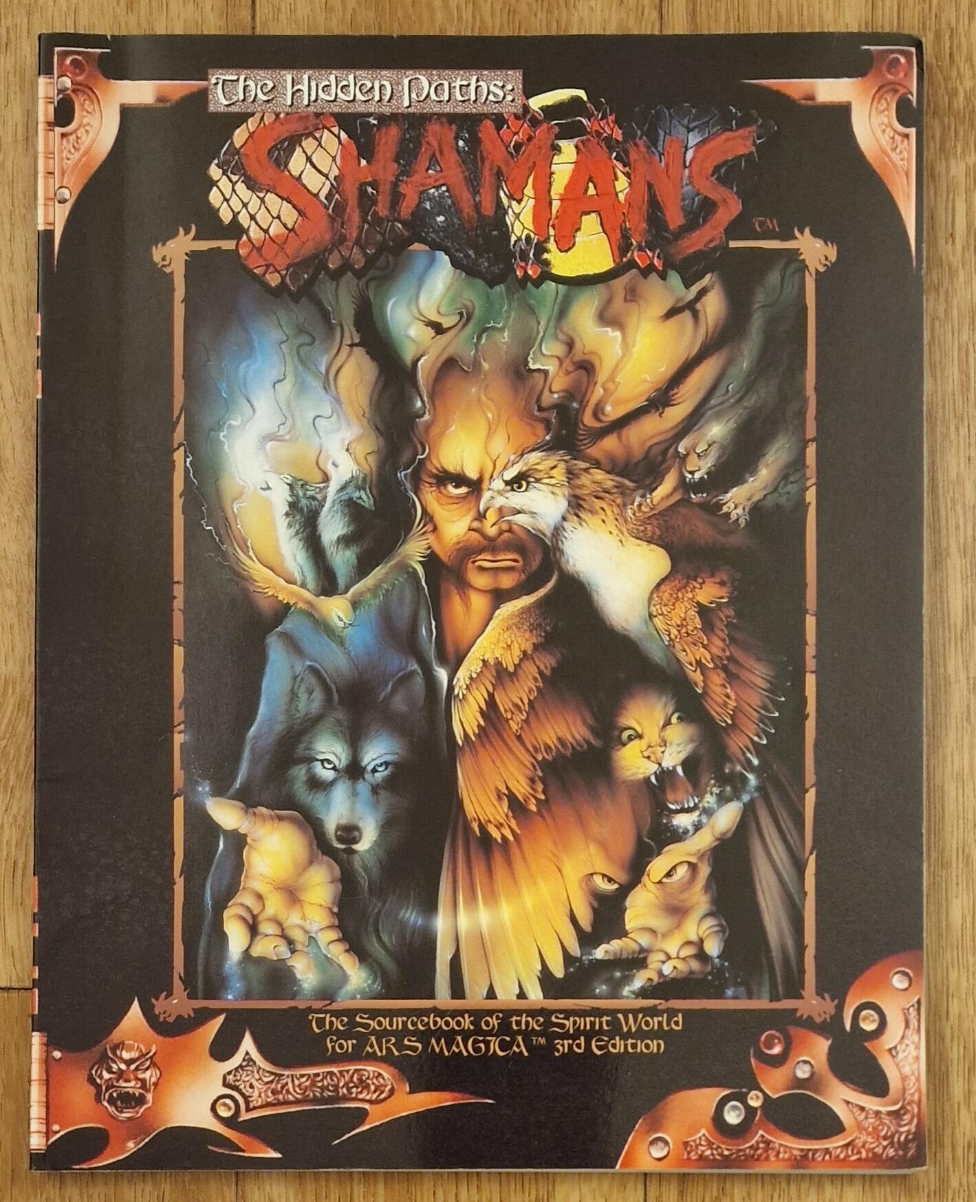 The Hidden Paths Shamans for Ars Magica 3rd edition by White Wolf