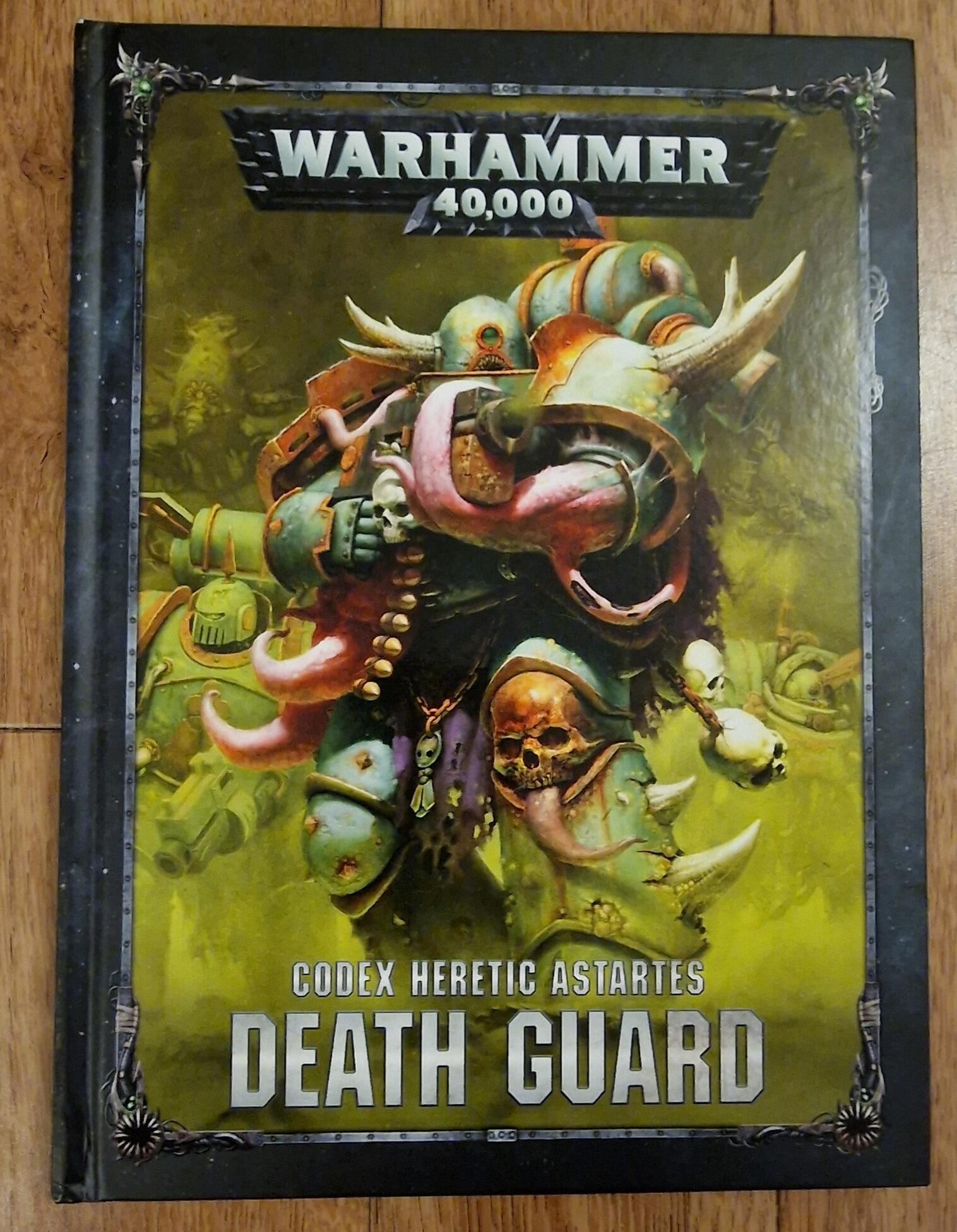 Warhammer 40000 Codex Heretic Astartes Death Guard 8th Edition