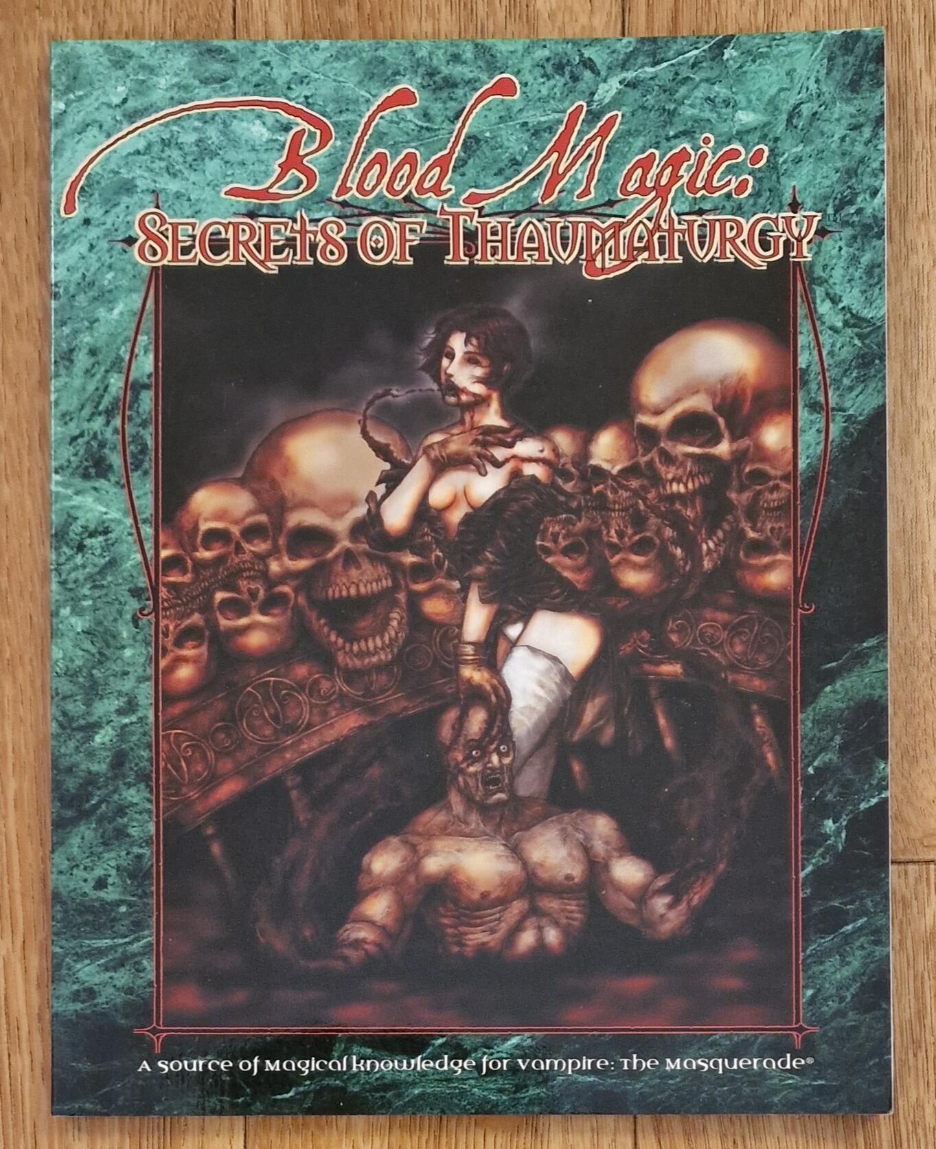 Blood Magic Secrets of Thaumaturgy for Vampire the Masquerade by White ...