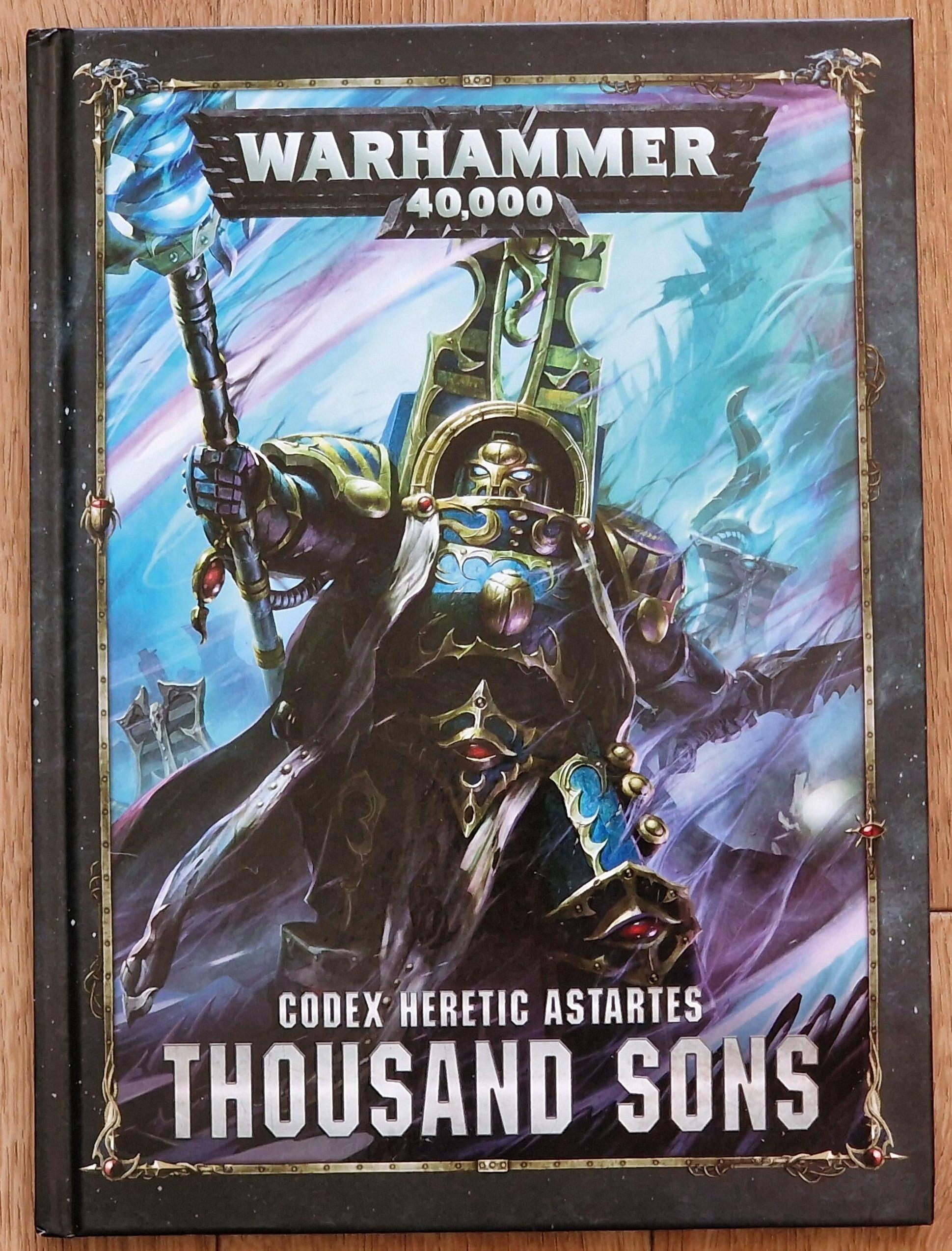 Warhammer 40000 Codex Heretic Astartes Thousand Sons 8th Edition