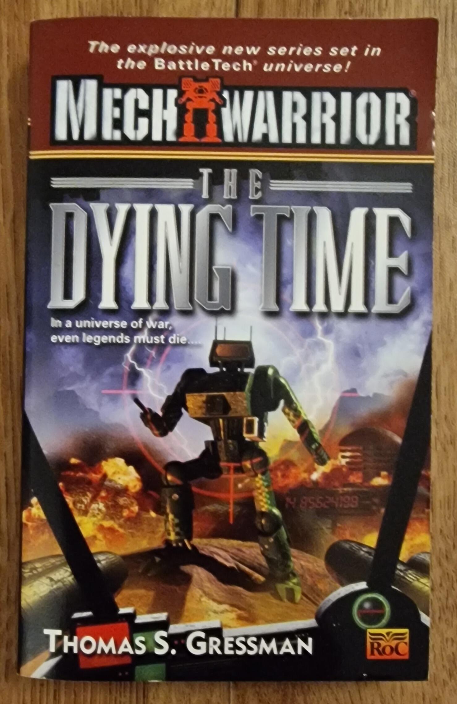 The Dying Time a Battletech Mechwarrior Book Novel by Thomas S Gressman