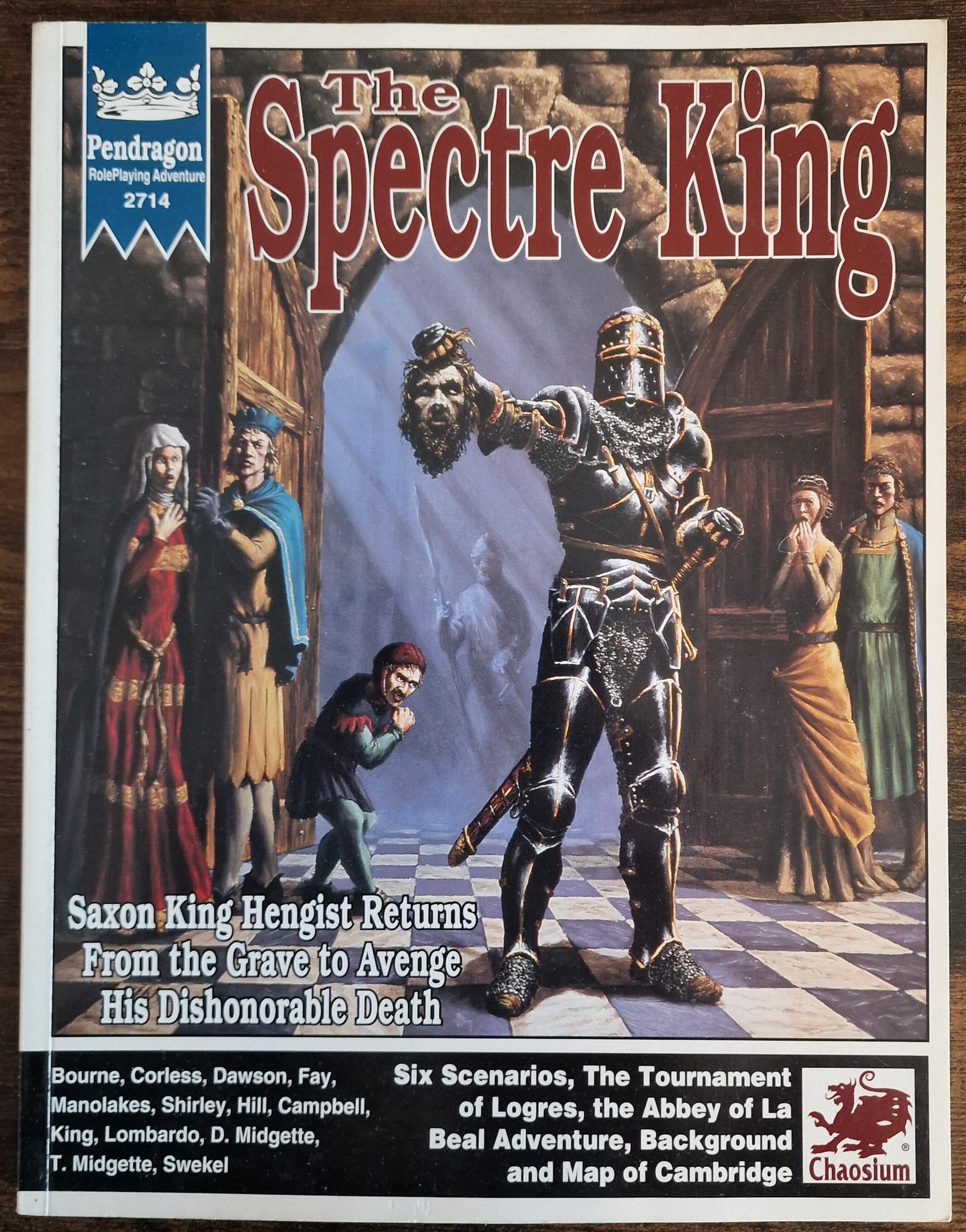 The Spectre King for Pendragon RPG by Chaosium